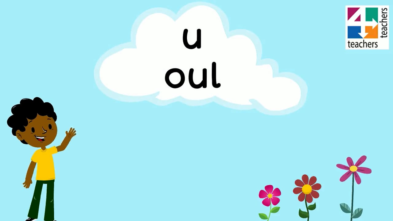 Year 1 Unit 24 – u, oul | Teachers 4 Teachers Online