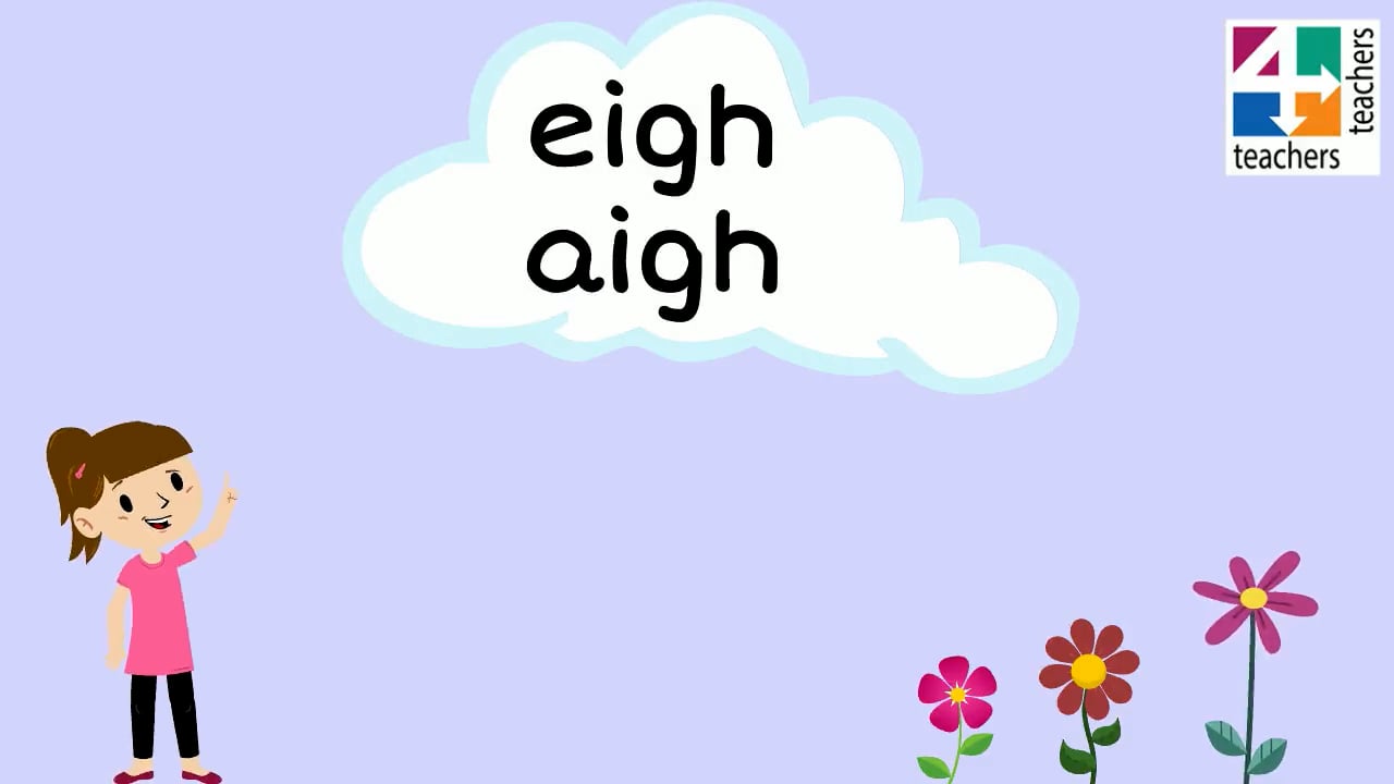Year 1 unit 4 – eigh, aigh | Teachers 4 Teachers Online